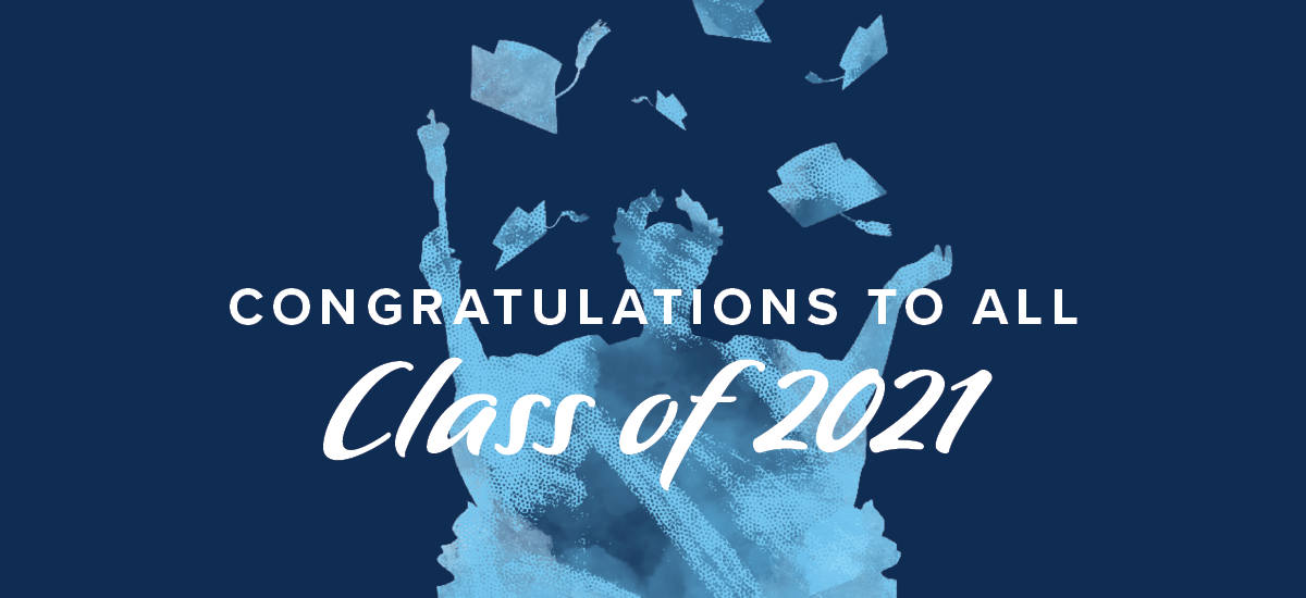 Celebrate the Columbia College Class of 2021